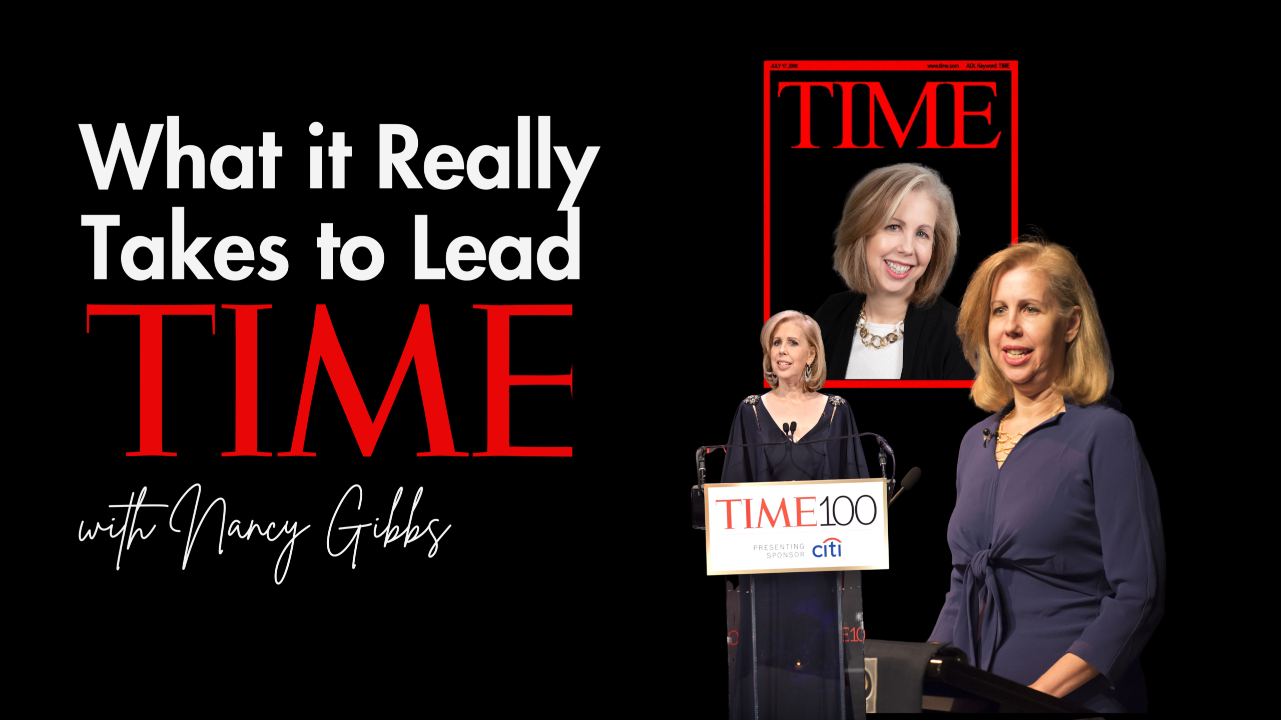 What It Takes to Lead TIME Magazine: Editor-in-Chief Nancy Gibbs on ...